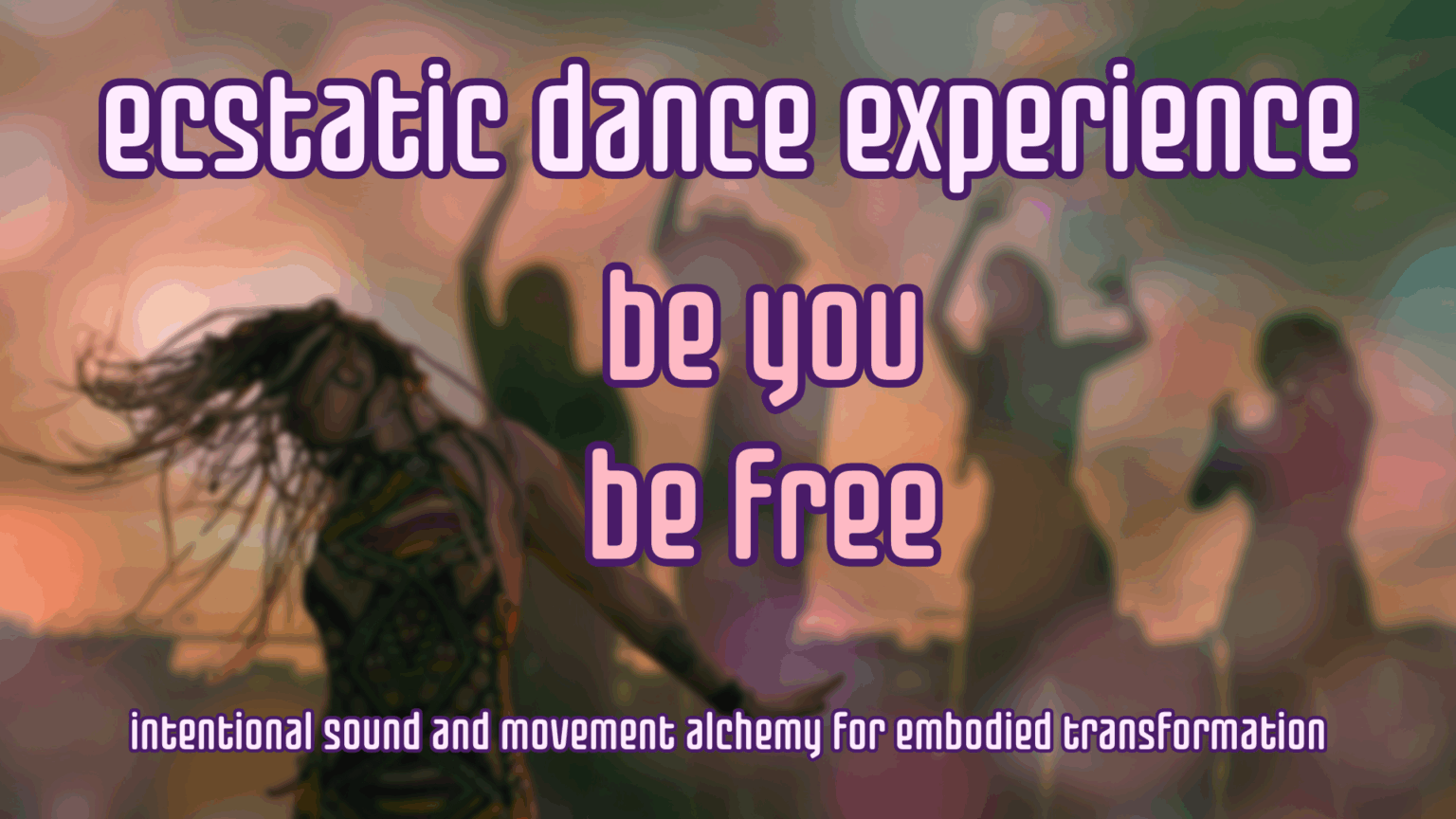 Go With The Flow | Ecstatic Dance Experience - Being Collective